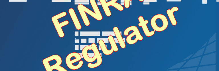 Regulators: The Financial Industry Regulatory Authority FINRA